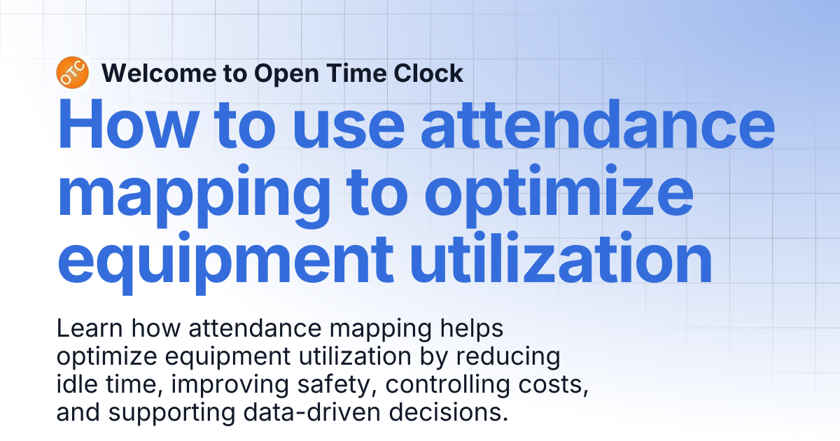 How to use attendance mapping to optimize equipment utilization | Blog ...