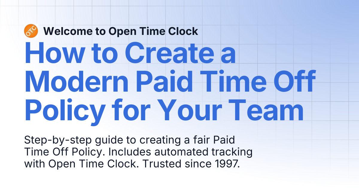 How to Create a Modern Paid Time Off Policy for Your Team | Blog 2 ...