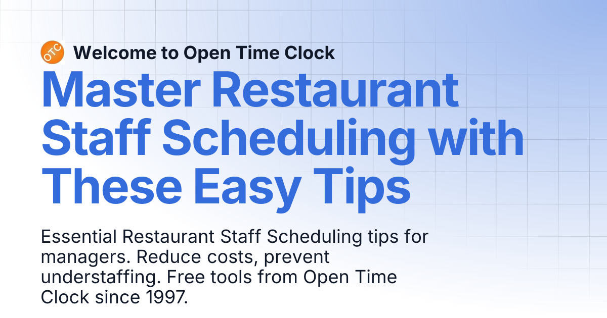 Master Restaurant Staff Scheduling with These Easy Tips | Blog 2 ...