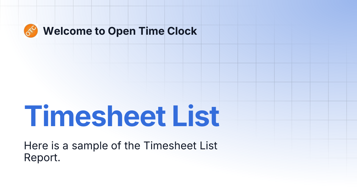 Timesheet List | Welcome to Open Time Clock