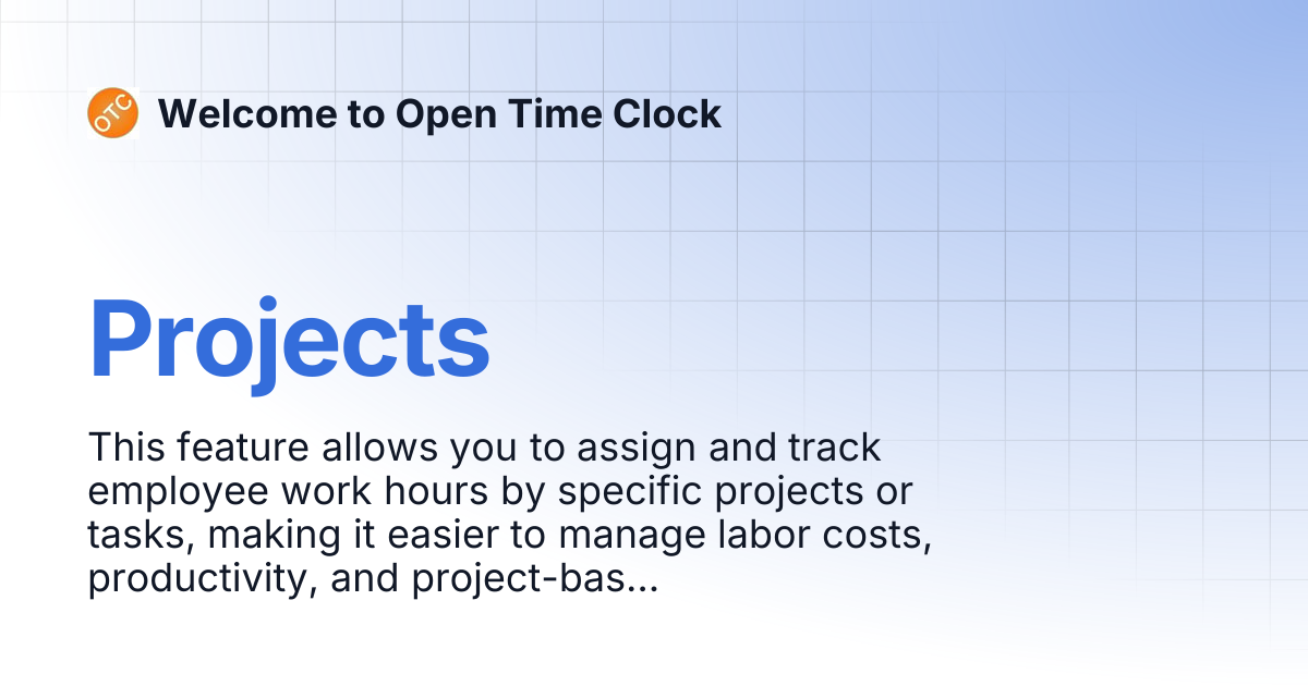 Projects | Welcome to Open Time Clock